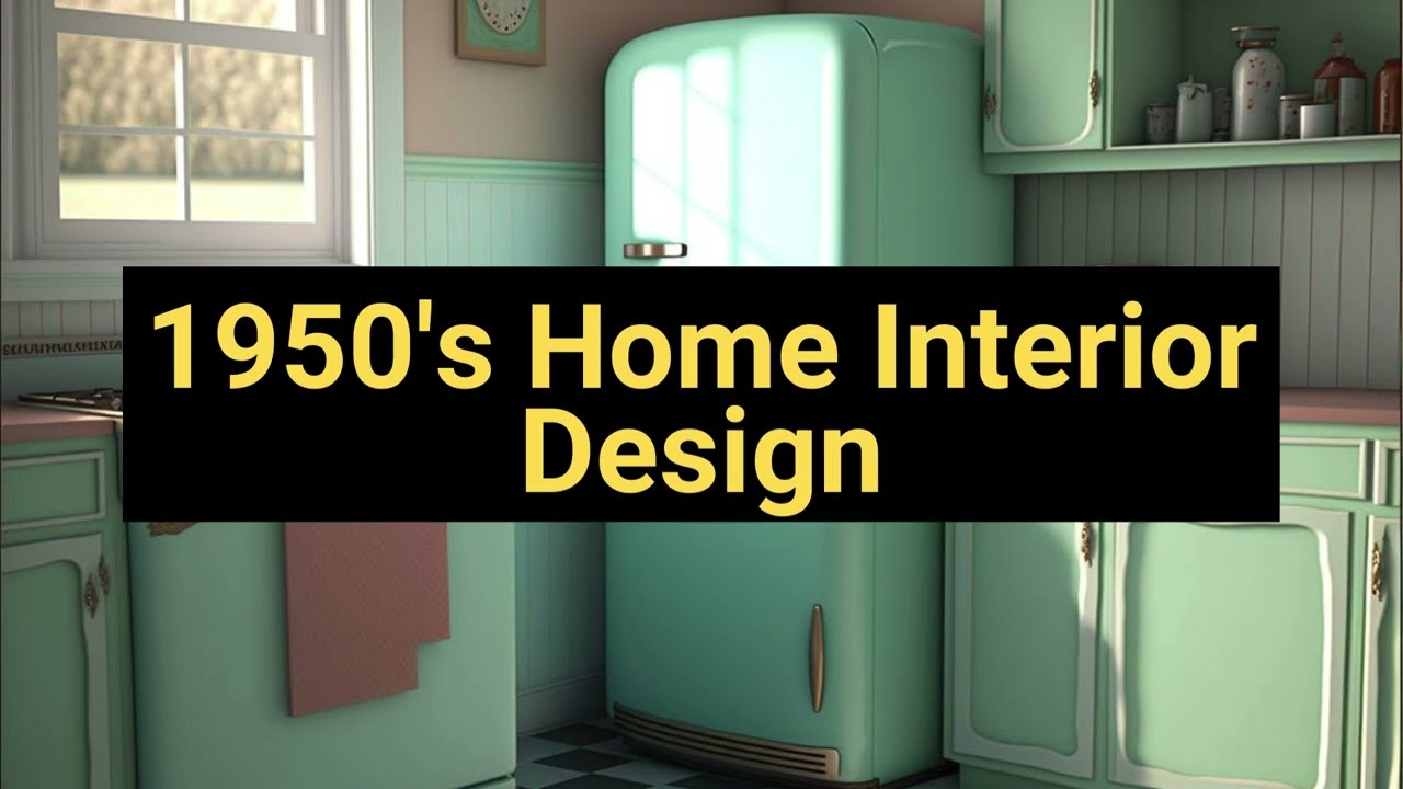 1950's Home Interior Design - Suren Space