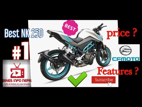CF Moto NK250 best features and price in Nepal all explained.