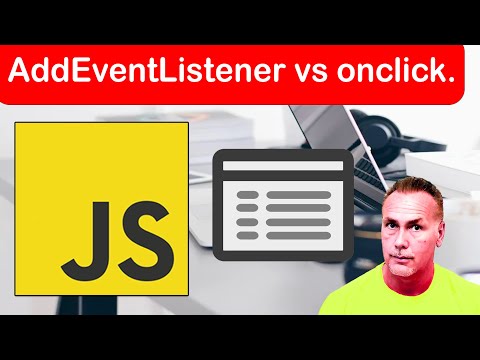 AddEventListener vs onclick JavaScript Click Event AddEventListener vs onclick