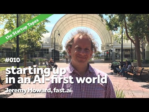 Starting up in an AI-first world — the Startup Tapes #010