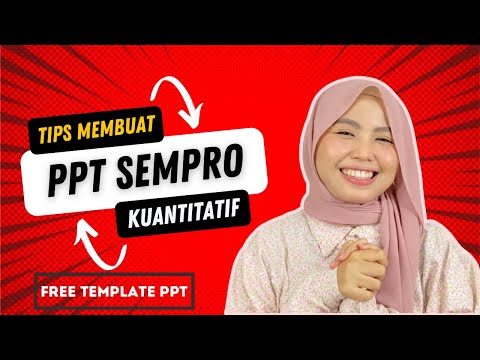 Cara Membuat PPT Seminar Proposal Kuantitatif (Dapat Template PPT Gratis)
