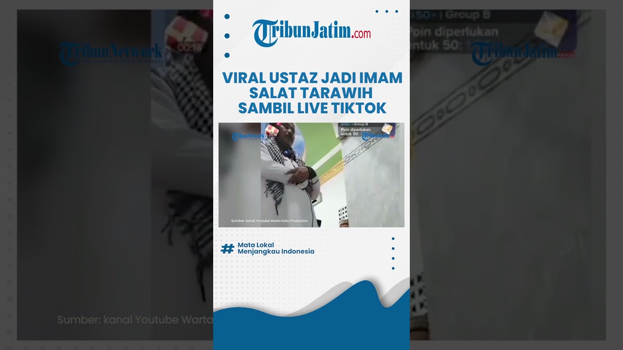 MUI Buka Suara Terkait Ustaz Jadi Imam Salat Tarawih Live TikTok, Diduga Minta Gift - Tribun Video