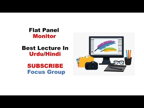 What is Flat Panel Monitor || LCD, ELD || Lecture in Urdu/Hindi