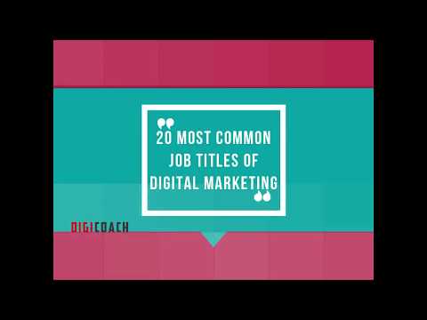 20 Most Common Job Titles of Digital Marketing - DigiCoach