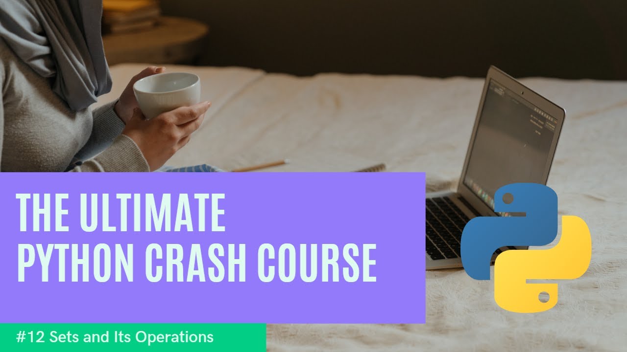#12 Sets and Its Operations In Python || Python Tutorial || Code Cadets