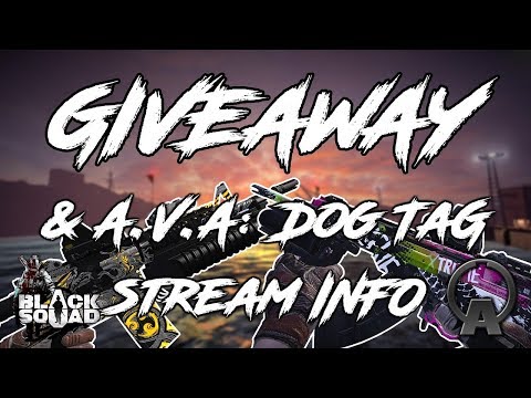 Steam Community :: Video :: AVA: Dog Tag stream info & Black Squad July ...