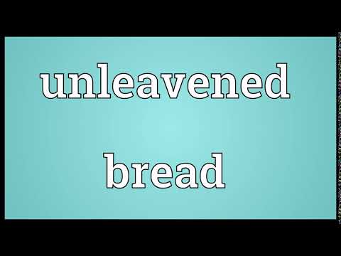 Unleavened bread Meaning | Wordogram