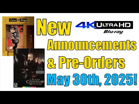 New 4K UHD Blu-ray Announcements & Pre-Orders for May 30th, 2025!