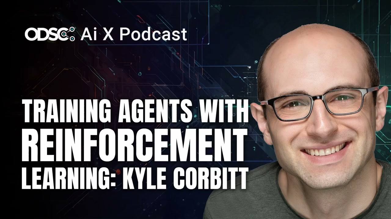 Training Agents with Reinforcement Learning: Kyle Corbitt