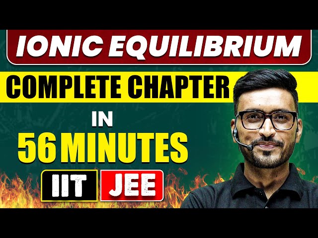 Understanding Ionic Equilibrium: A Comprehensive Guide for Class 11 JEE Students | Galaxy.ai ...