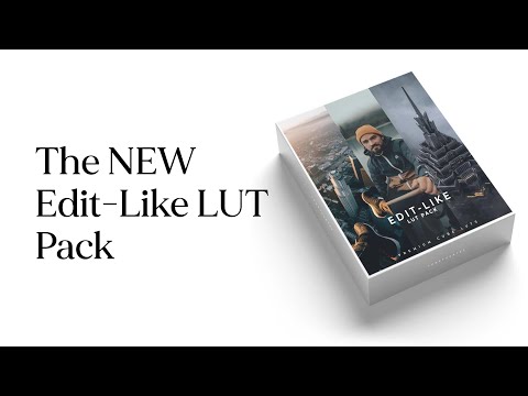 The NEW Edit Like LUT Pack | What's inside?