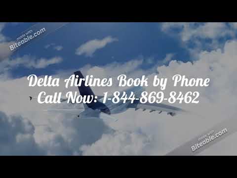 DELTA AIRLINES CUSTOMER SERVICE PHONE NUMBER - 1-844-869-8462