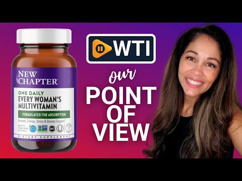 New Chapter Women’s Multivitamins | Our Point Of View