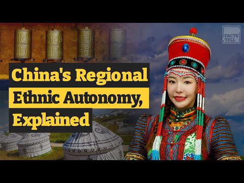 Facts Tell: China's regional ethnic autonomy explained