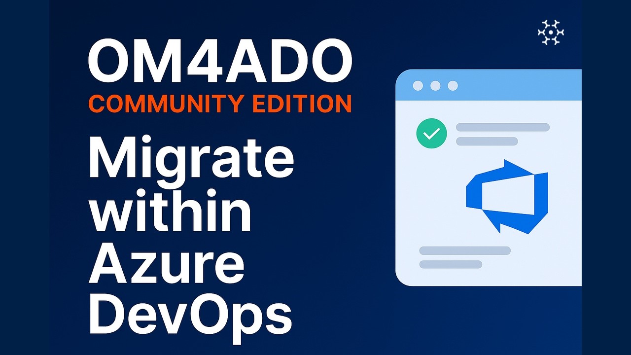 How to easily migrate within Azure DevOps