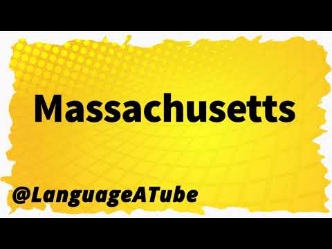 Massachusetts Pronunciation ⚡️ How To Pronounce Massachusetts!