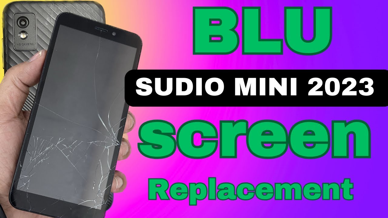 Blu studio mini 2023 screen replacement