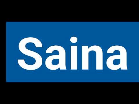 how to pronounce saina | pronounce saina | pronunciation of saina | saina name status