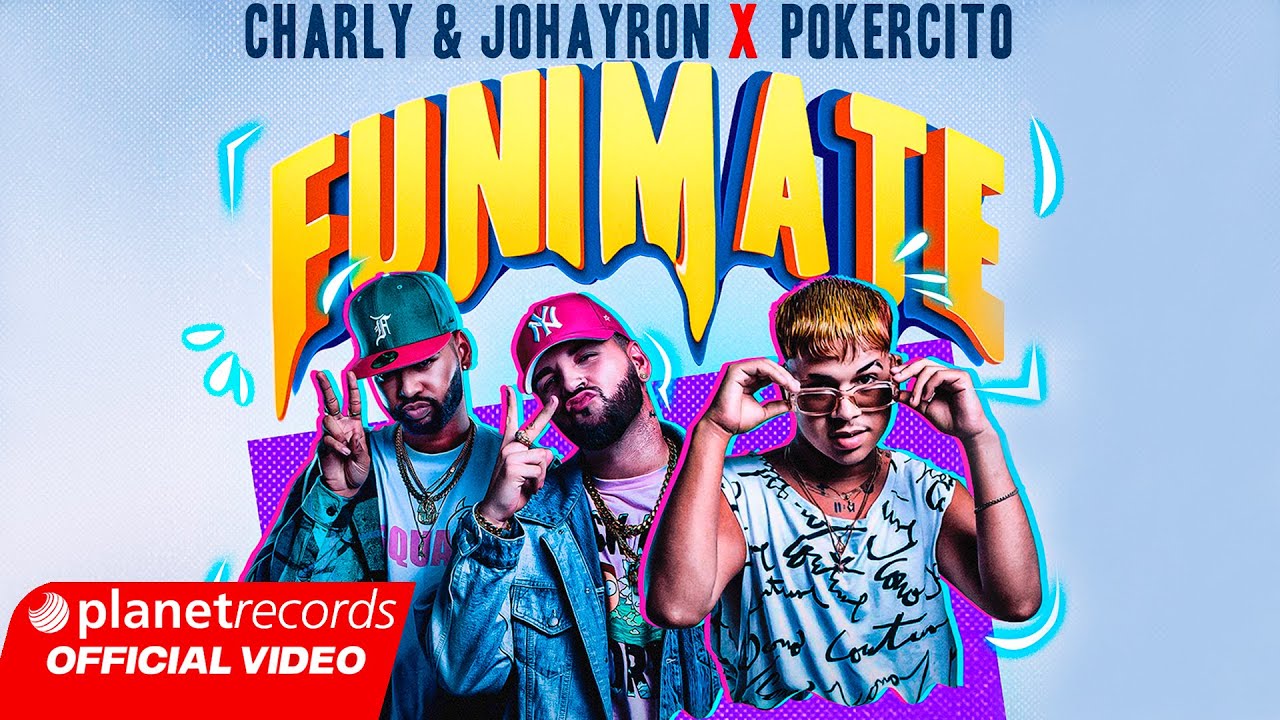 Lyrics & Translations of Funimate by Charly & Johayron | Popnable