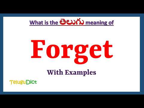 Forget Meaning in Telugu | Forget in Telugu | Forget in Telugu Dictionary |