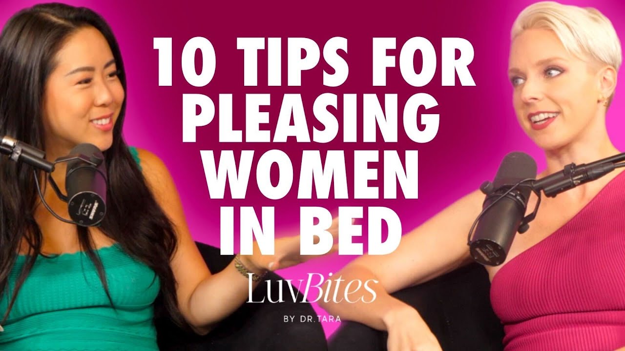 10 Secrets Women Wish You Knew About Pleasure | Dr. Tara & Caitlin V Neal