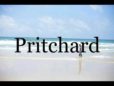 How To Pronounce Pritchard🌈🌈🌈🌈🌈🌈Pronunciation Of Pritchard