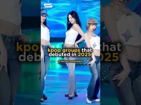 Kpop groups that debuted in 2025π©Ά #kpop #kickflip #ablume #hearts2hearts #axmxp