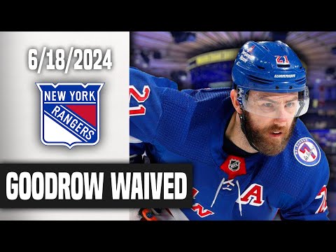 The New York Rangers Place Barclay Goodrow On Waivers! My Thoughts & Opinions!
