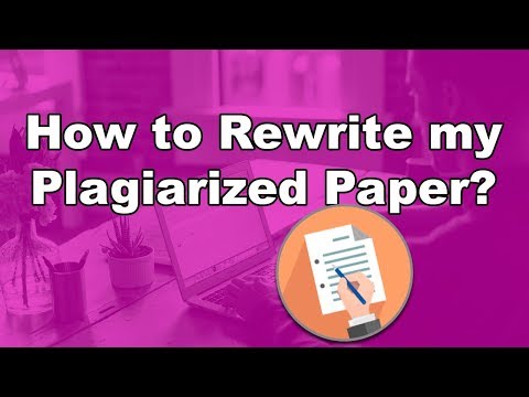 Rewrite my Plagiarized Paper - Plagiarism Checker and Changer