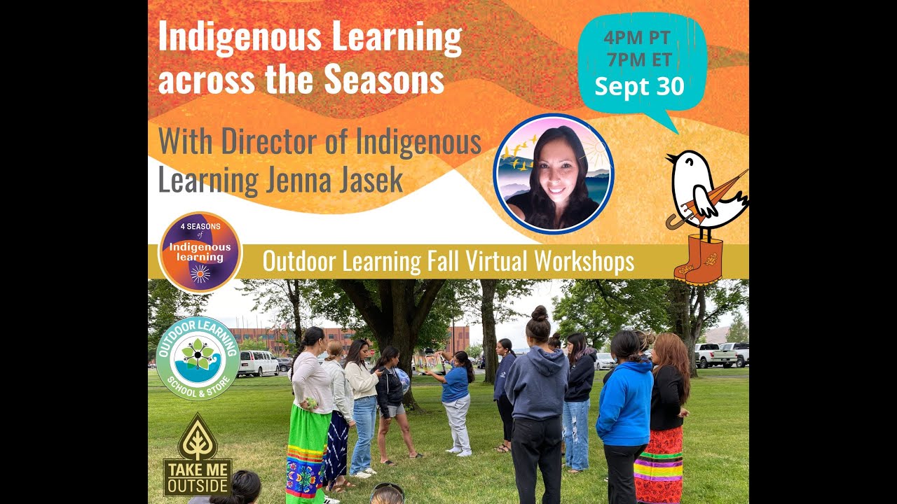 Indigenous Learning Across the Seasons