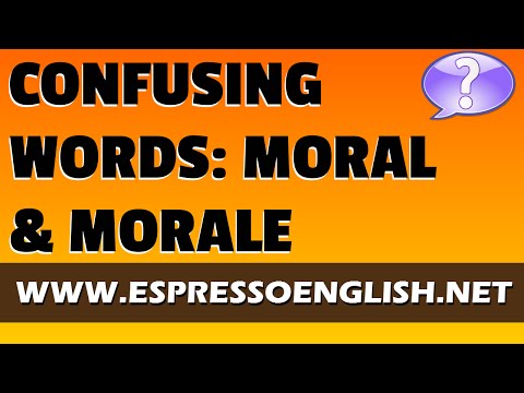 Learn Confusing English Words - MORAL and MORALE