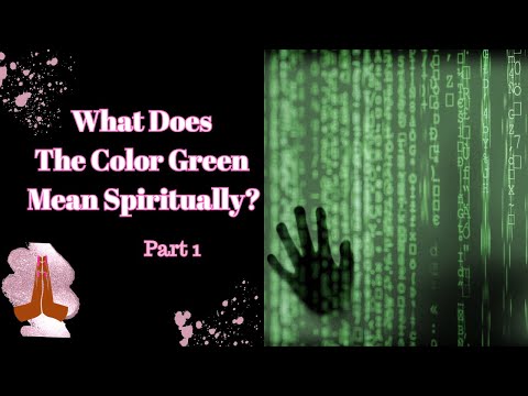What is the Spiritual Meaning of the Color Green Part 1 #green #spiritualawakening