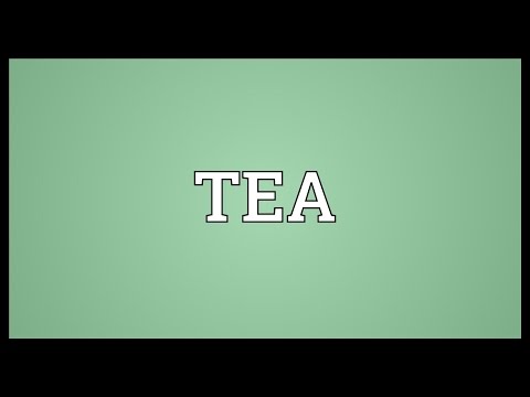 TEA Meaning