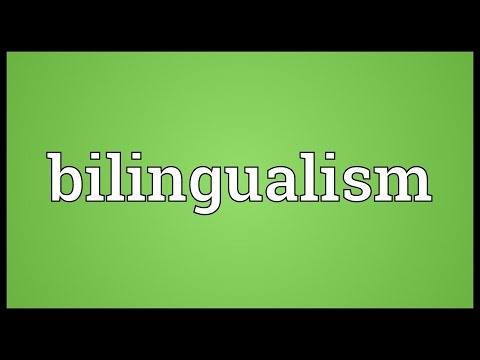 Bilingualism Meaning
