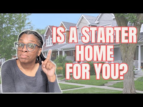Are Starter Homes a Smart Choice for First Time Buyers? | What is a Starter Home?