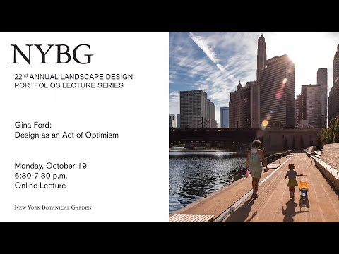Landscape Design Portfolios Series 2020 – Gina Ford: Design as an Act of Optimism
