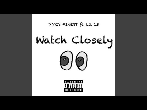 Watch Closely