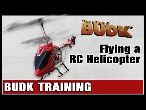 BudK Training - How To Fly a RC Helicopter