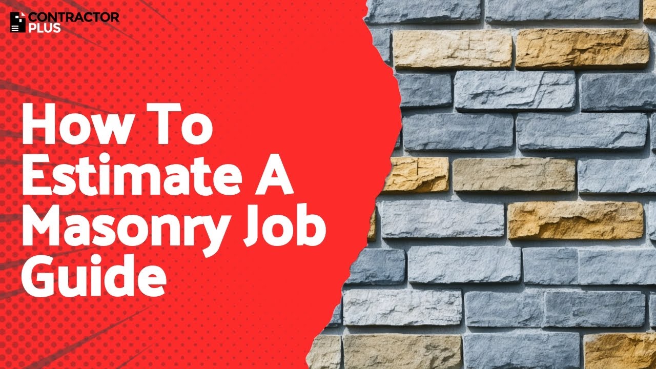How To Estimate A Masonry Job Guide