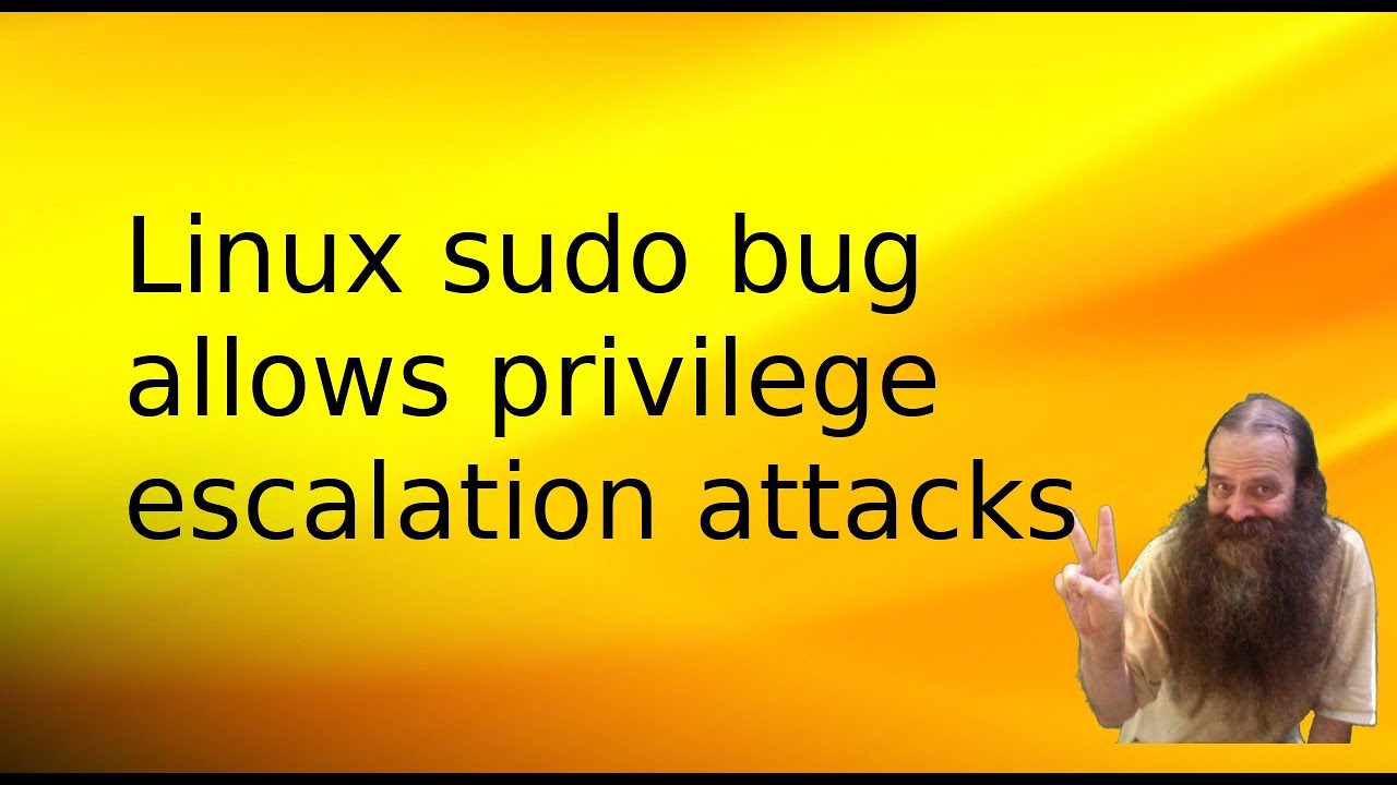 Linux sudo bug allow privilege escalation attacks