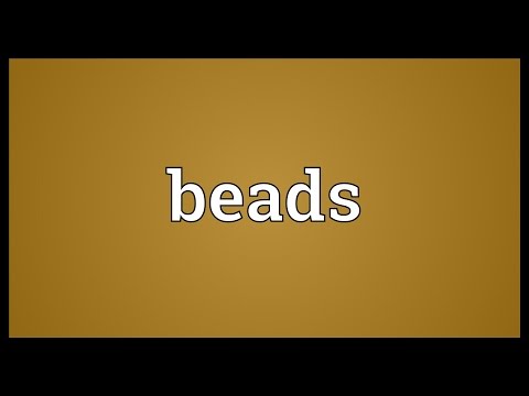 Beads Meaning
