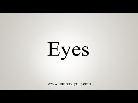 How To Say Eyes
