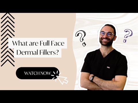 What are Full Face Dermal Fillers? How to get natural full-face results.
