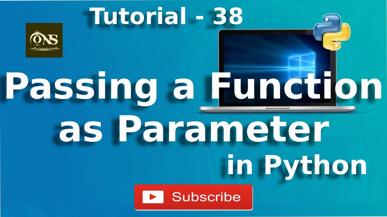 Passing a Function as Parameter in Python || Tutorial - 38 || Python Tutorial