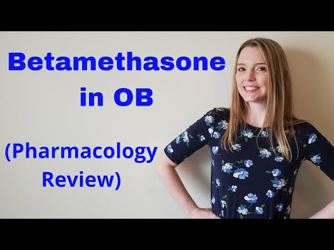 BETAMETHASONE IN OBSTETRICS | PHARMACOLOGY REVIEW