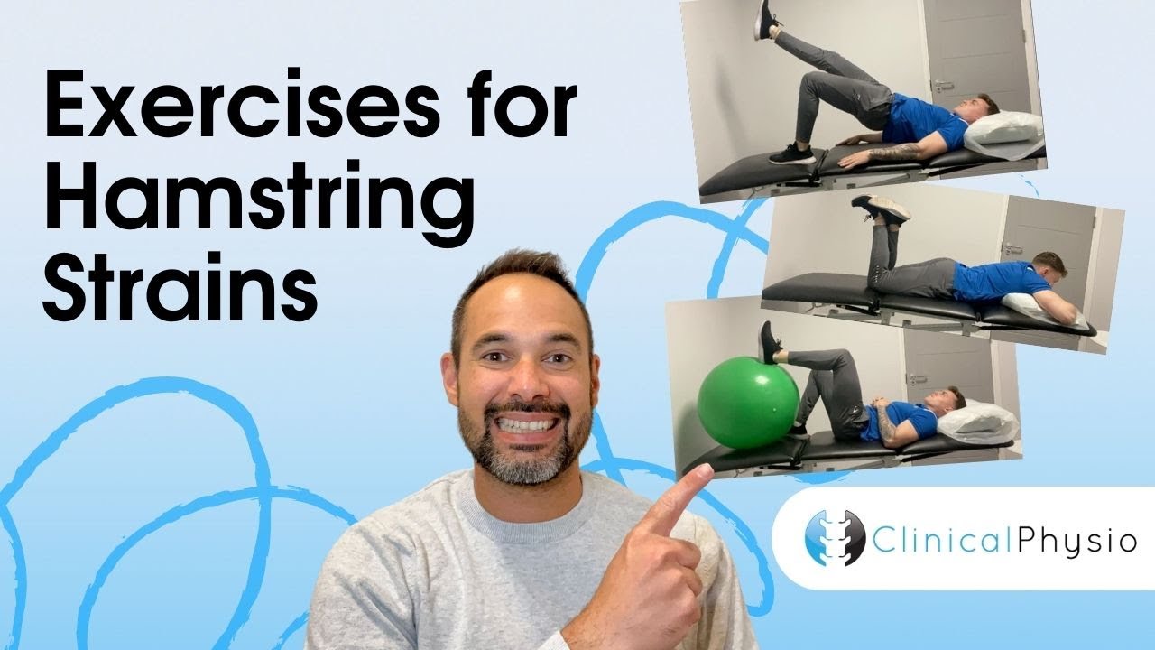 Exercises for Hamstring Strains | Expert Physio Top Tips