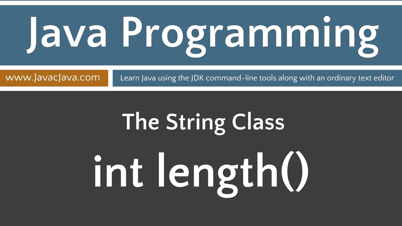 Learn Java Programming - String Class Tutorials length()