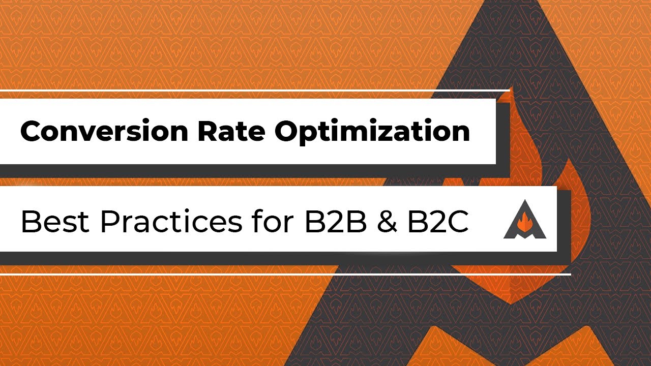 Conversion Rate Optimization – Best Practices for B2B & B2C - May 2022 Webinar