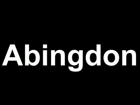 How to Pronounce: "Abingdon"