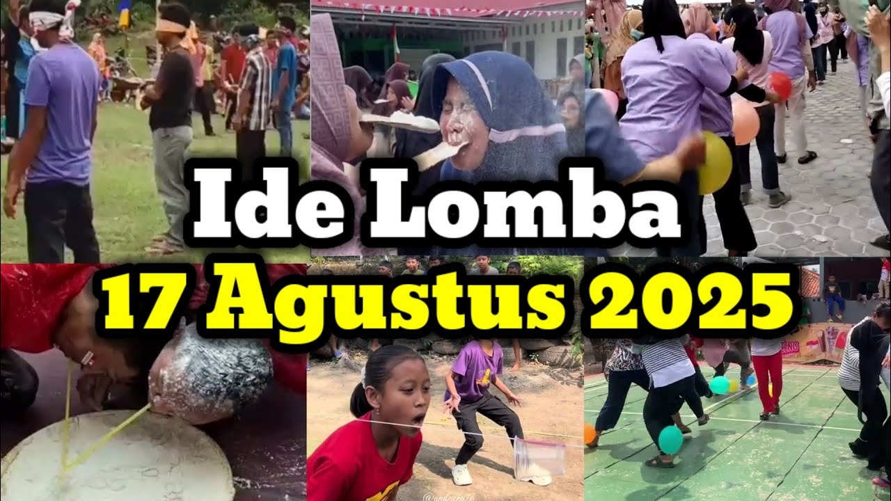 Referensi...!!! IDE LOMBA 17 AGUSTUS 2025 YANG LUCU DAN UNIK